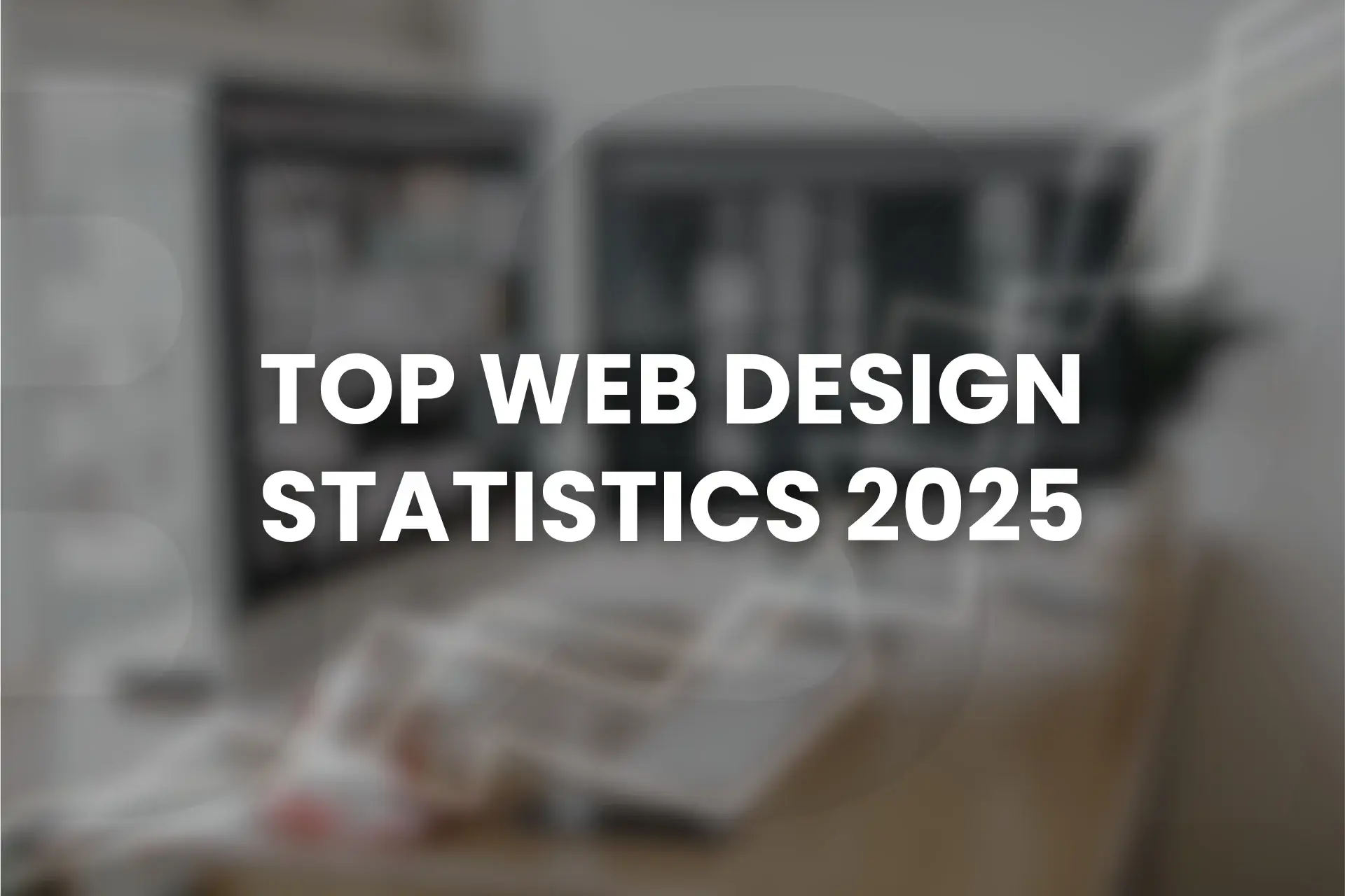 All 92 Web Design Statistics You Have To Know